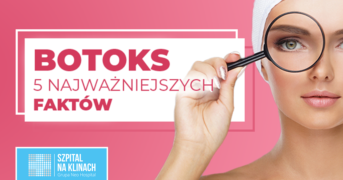 Botoks: 5 najważniejszych faktów, które powinieneś znać Botoks: 5 najważniejszych faktów, które powinieneś znać